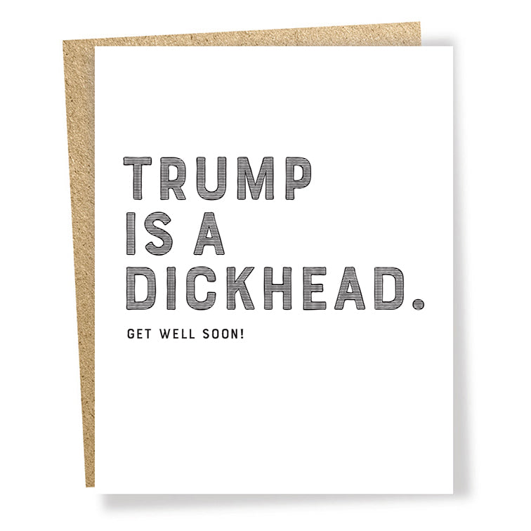 trump dickhead card – Sapling Press